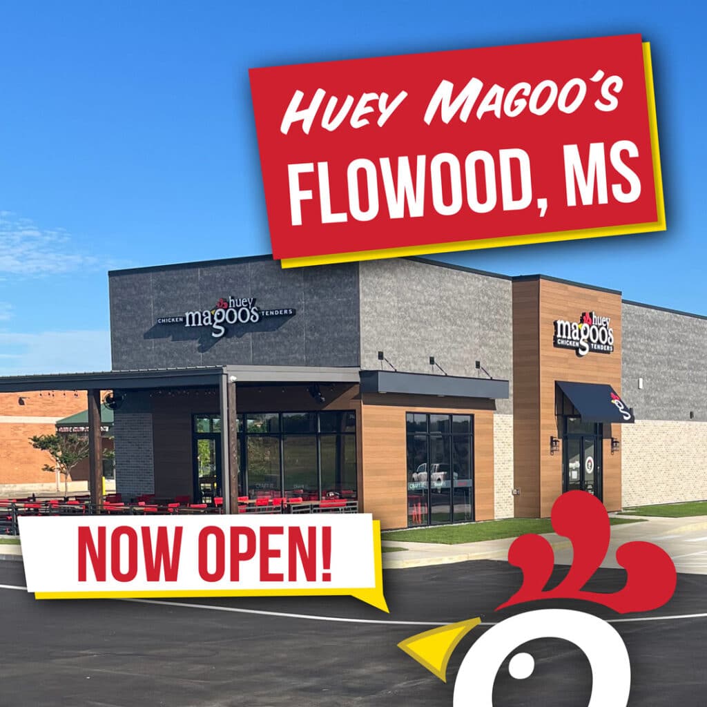 Huey Magoo’s Now Open In Flowood, MS - Huey Magoo’s Chicken Tenders